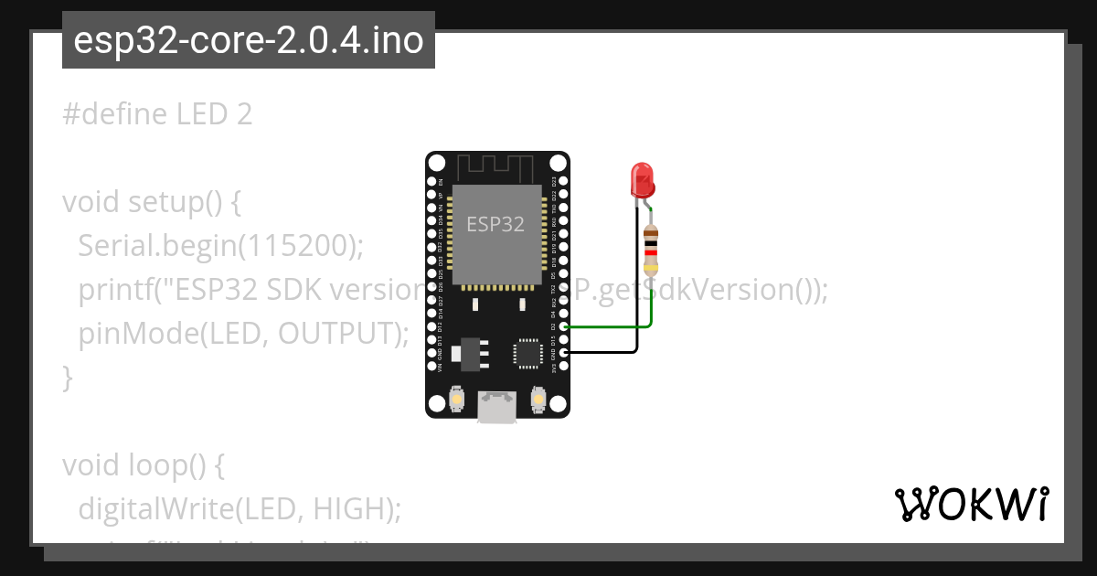 esp32-core-2.0.4.ino - Wokwi ESP32, STM32, Arduino Simulator