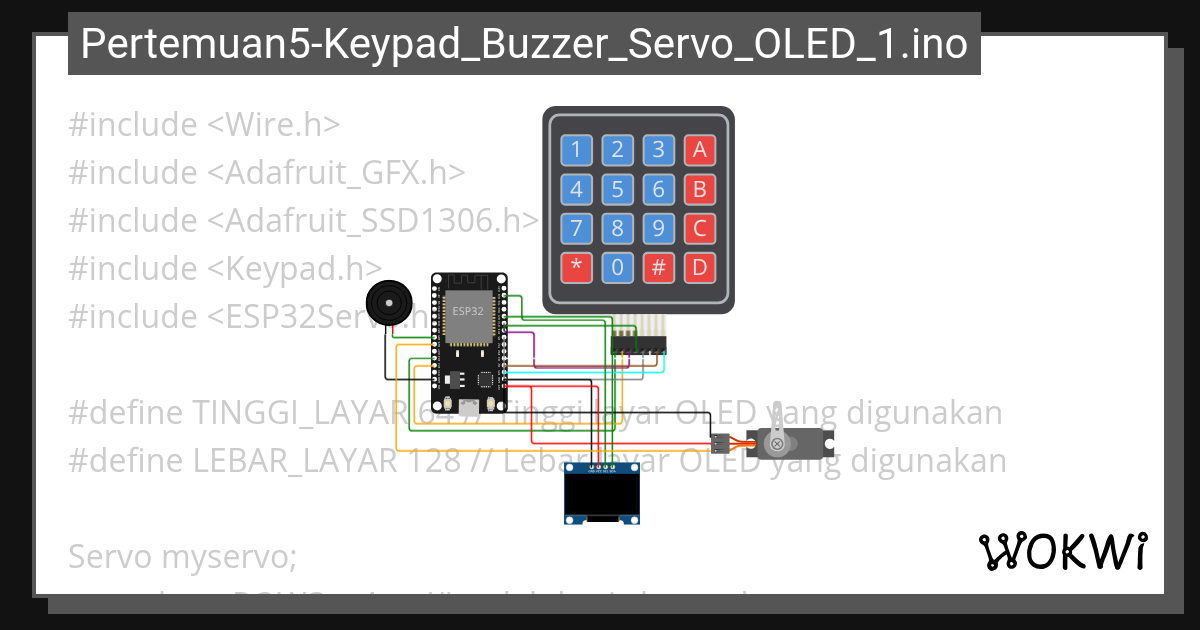Pertemuan5-Keypad_Buzzer_Servo_OLED_1.ino - Wokwi ESP32, STM32, Arduino Simulator