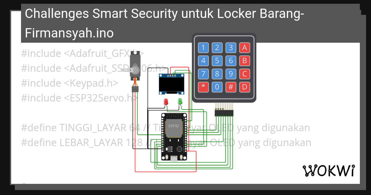 Challenges Smart Security untuk Locker Barang-Firmansyah.ino - Wokwi ESP32, STM32, Arduino Simulator