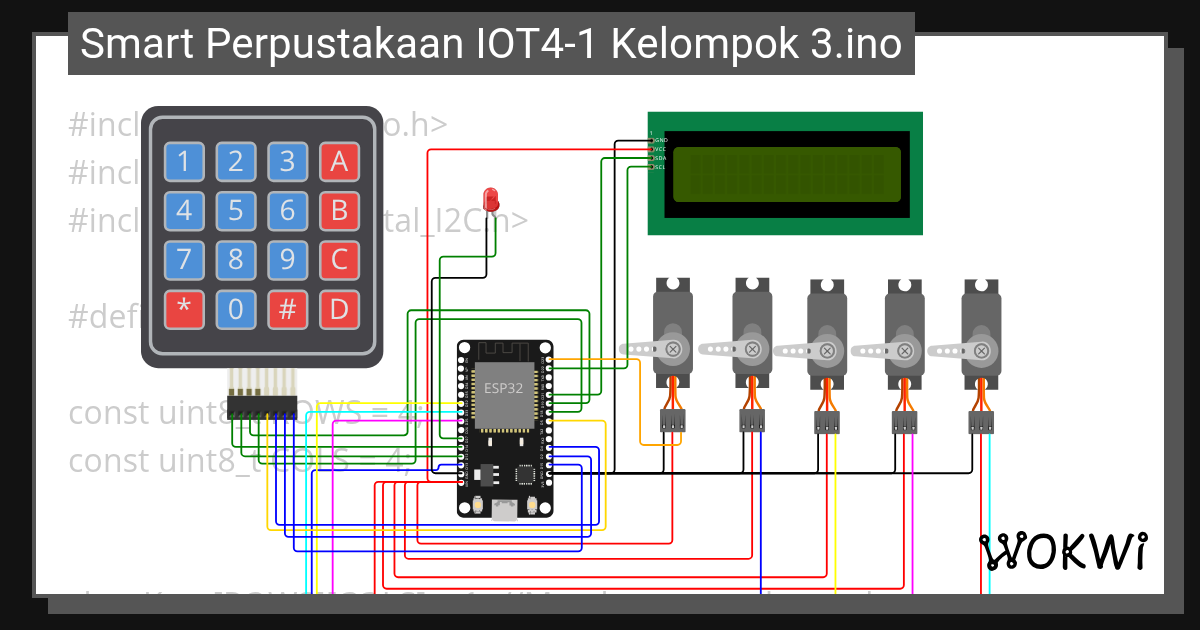 Smart Perpustakaan IOT4-1 Kelompok 3.ino - Wokwi ESP32, STM32, Arduino Simulator