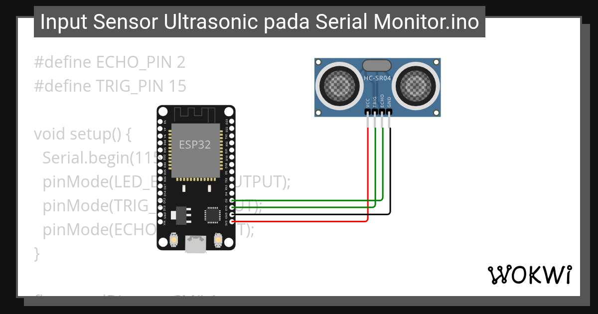 Input Sensor Ultrasonic pada Serial Monitor.ino - Wokwi ESP32, STM32, Arduino Simulator