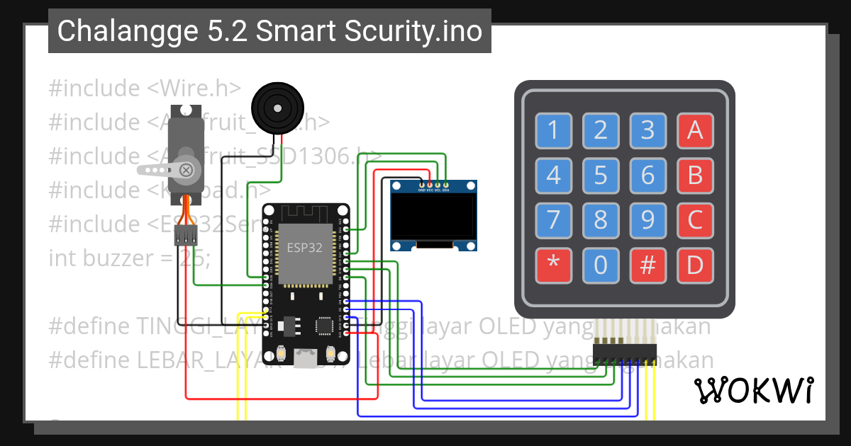 Chalangge 5.2 Smart Scurity.ino - Wokwi Arduino and ESP32 Simulator