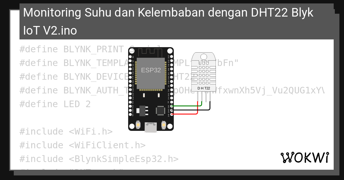 Monitoring Suhu Dan Kelembaban Dengan Dht22 Blyk Iot O Wokwi Arduino And Esp32 Simulator