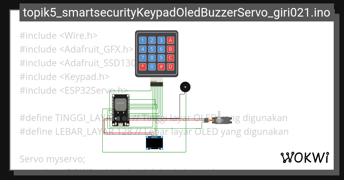 topik5_smartsecurityKeypadOledBuzzerServo_giri021.ino - Wokwi ESP32, STM32, Arduino Simulator