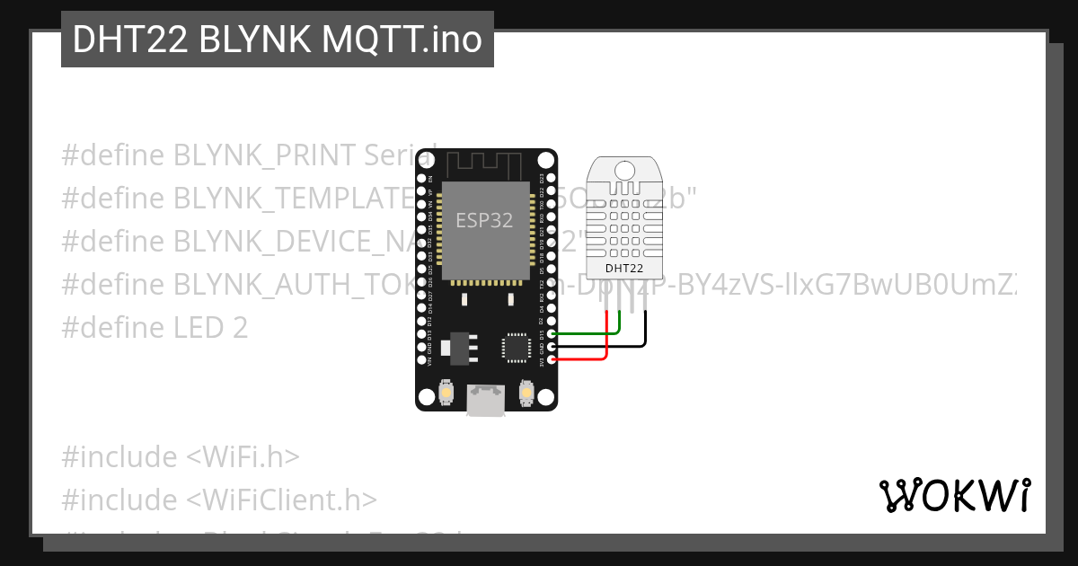 DHT22 BLYNK MQTT.ino - Wokwi ESP32, STM32, Arduino Simulator