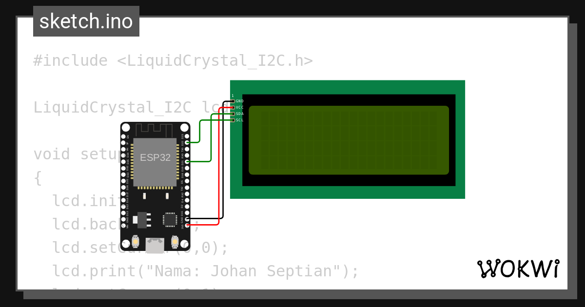 Challenges Menampilkan Nama Dan Asal Daerah Pada Lcd Wokwi Esp32 Stm32 Arduino Simulator 1464