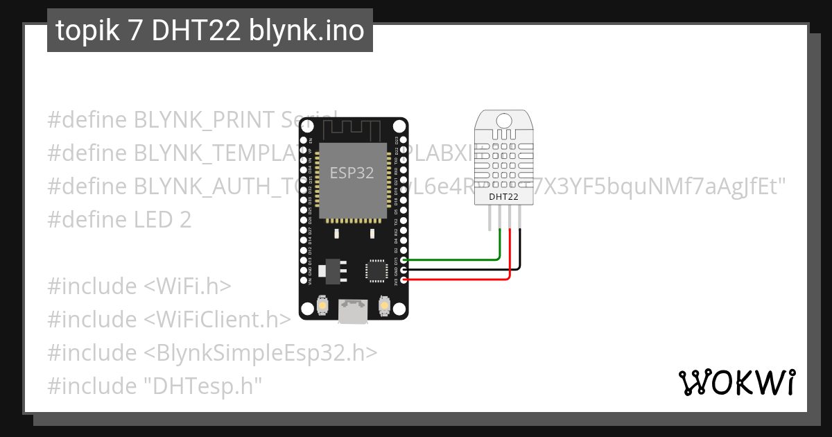 topik 7 DHT22 blynk.ino - Wokwi ESP32, STM32, Arduino Simulator