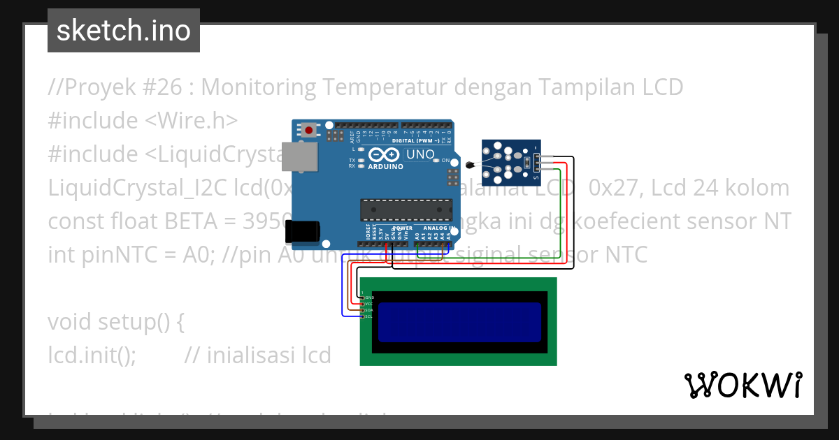 Proyek #26 : Monitoring Temperatur dengan Tampilan LCD - Wokwi ESP32, STM32, Arduino Simulator