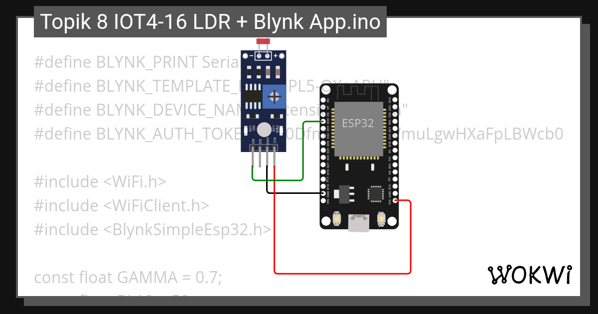 Topik 8 Iot4 16 Ldr Blynk O Wokwi Esp32 Stm32 Arduino Simulator 