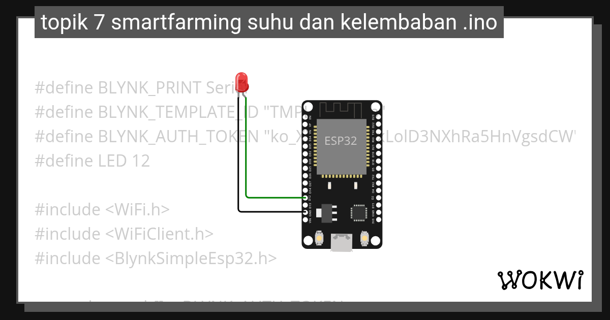 topik 7 smartfarming suhu dan kelembaban .ino - Wokwi ESP32, STM32, Arduino Simulator