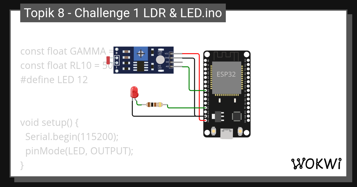 Topik 8 - Challenge 1 LDR & LED.ino - Wokwi ESP32, STM32, Arduino Simulator