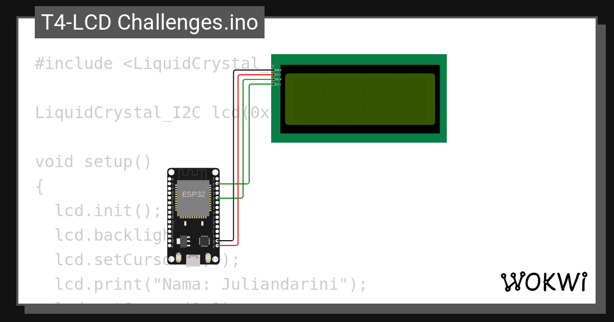 T4 Lcd Challenges Wokwi Esp32 Stm32 Arduino Simulator