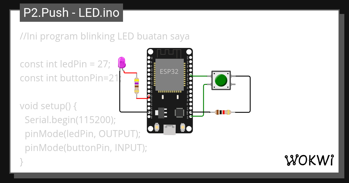 P2.Push - LED.ino - Wokwi ESP32, STM32, Arduino Simulator