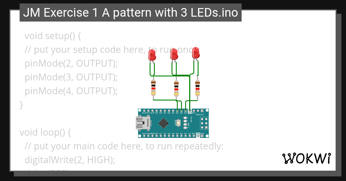 JM Exercise 1 A pattern with 3 LEDs.ino - Wokwi ESP32, STM32, Arduino Simulator