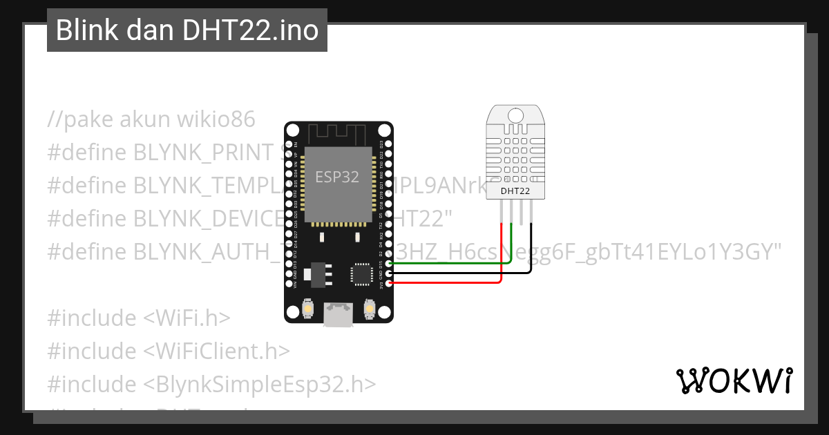 Blink dan DHT22-akun wikio86.ino - Wokwi ESP32, STM32, Arduino Simulator