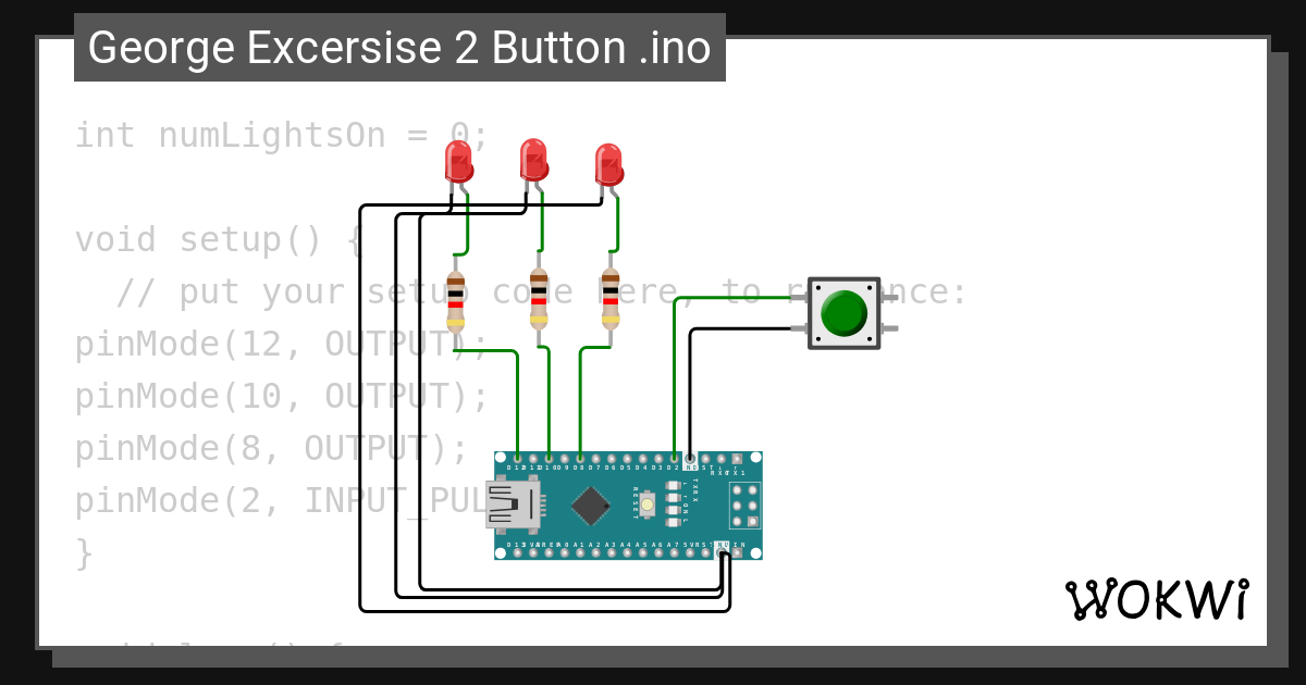 George Excersise 2 Button Ino Wokwi Esp32 Stm32 Arduino Simulator 1479