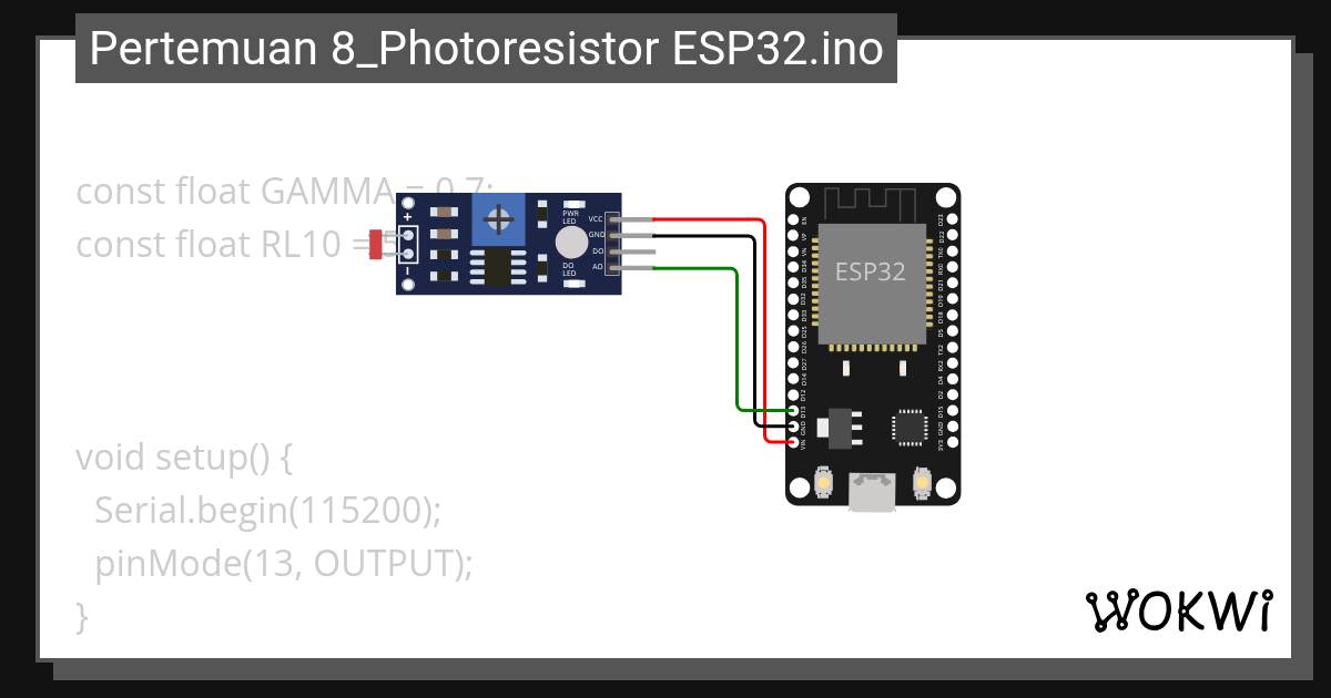 Pertemuan 8_Photoresistor ESP32.ino - Wokwi ESP32, STM32, Arduino Simulator