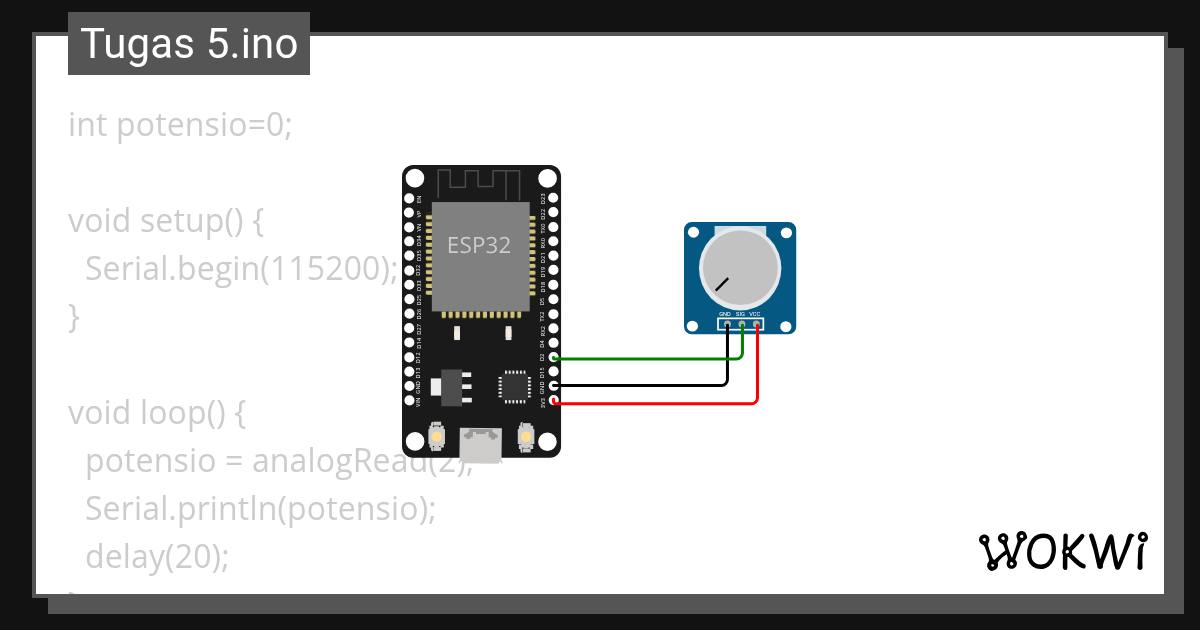Tugas 5.ino - Wokwi ESP32, STM32, Arduino Simulator Tugas 5.ino - Wokwi ESP32, STM32, Arduino Simulator