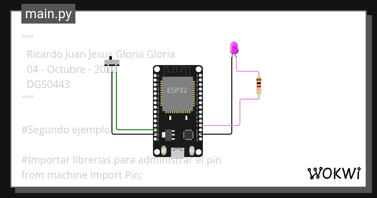 Actividad 1 (Phyton) (2) - (Ricardo Gloria) - Wokwi ESP32, STM32 ... Actividad 1 (Phyton) (2) - (Ricardo Gloria) - Wokwi ESP32, STM32 ...