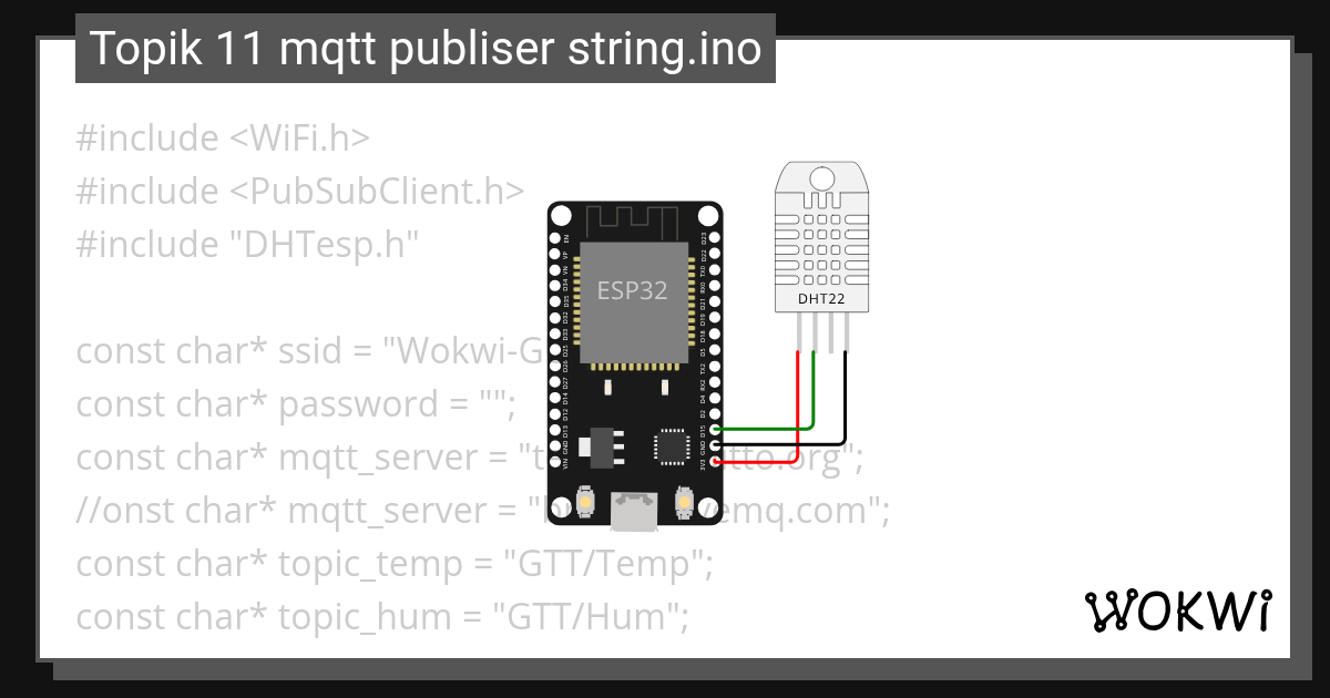 Topik 11 mqtt publiser string.ino - Wokwi ESP32, STM32, Arduino Simulator
