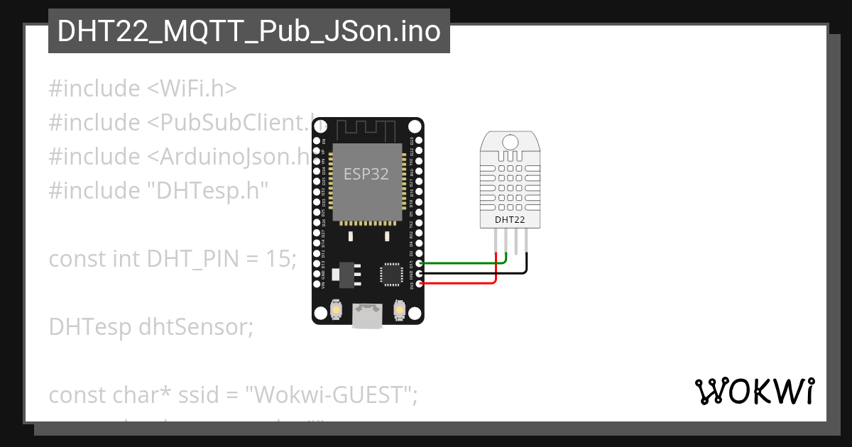 DHT22_MQTT_Pub_JSon.ino - Wokwi ESP32, STM32, Arduino Simulator
