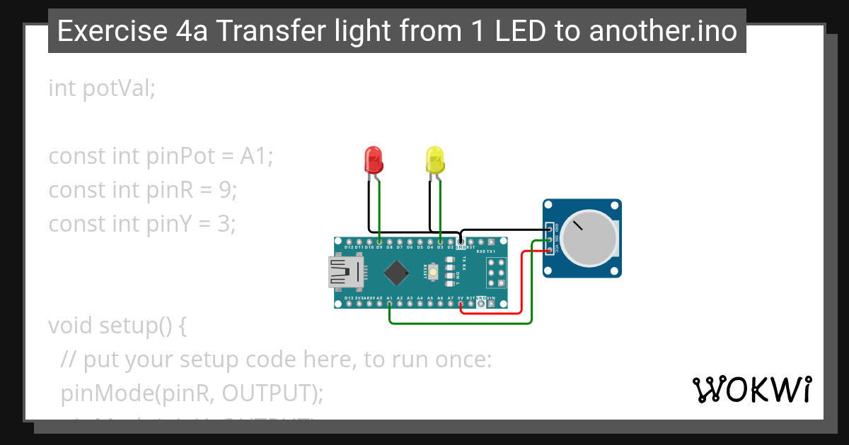 Exercise 4a Transfer light from 1 LED to another.ino - Wokwi ESP32, STM32, Arduino Simulator