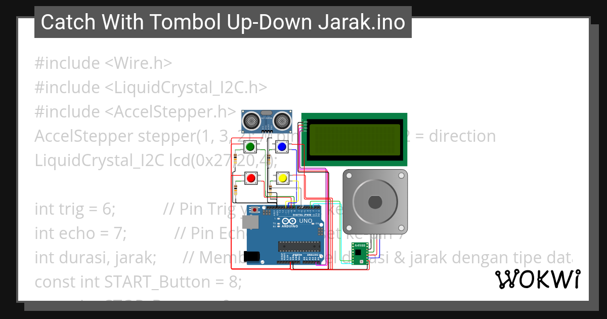 Catch With Tombol Up-Down Jarak.ino - Wokwi ESP32, STM32, Arduino Simulator