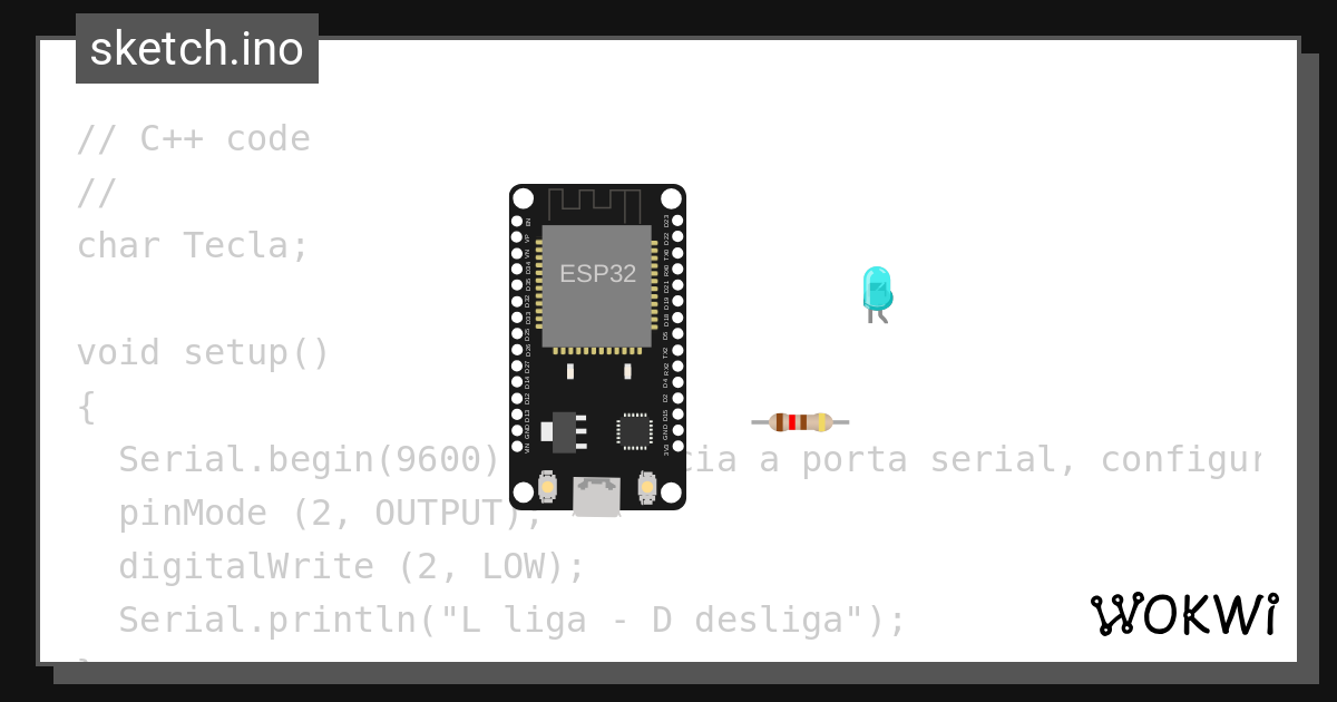 Esp32 Ex 6 Liga Desliga Serial Wokwi Esp32 Stm32 Arduino Simulator