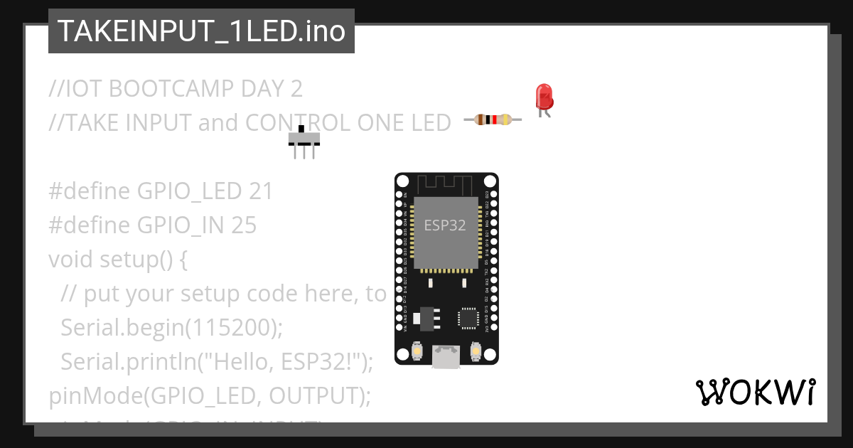 TAKEINPUT_1LED.ino - Wokwi ESP32, STM32, Arduino Simulator