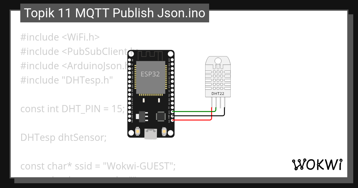 Topik 11 MQTT Publish Json.ino - Wokwi ESP32, STM32, Arduino Simulator