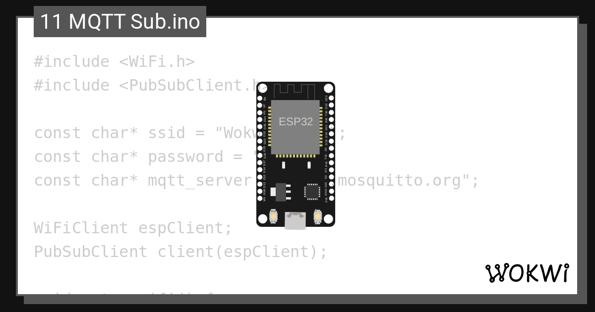 11 Mqtt O Copy Wokwi Esp32 Stm32 Arduino Simulator 5668
