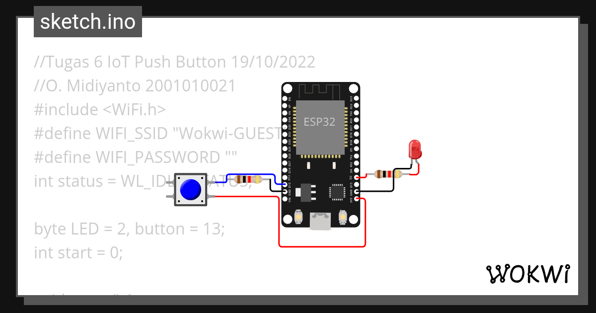 Tugas 6 Push Button O. Midiyanto 2001010021.ino - Wokwi ESP32, STM32, Arduino Simulator