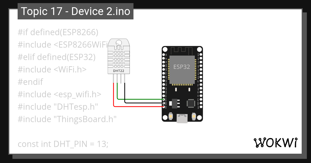 Topic 17 - Device 2.ino - Wokwi ESP32, STM32, Arduino Simulator