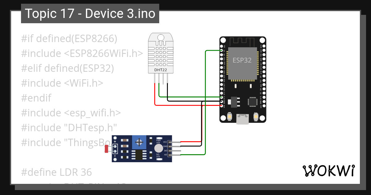 Topic 17 - Device 3.ino - Wokwi ESP32, STM32, Arduino Simulator