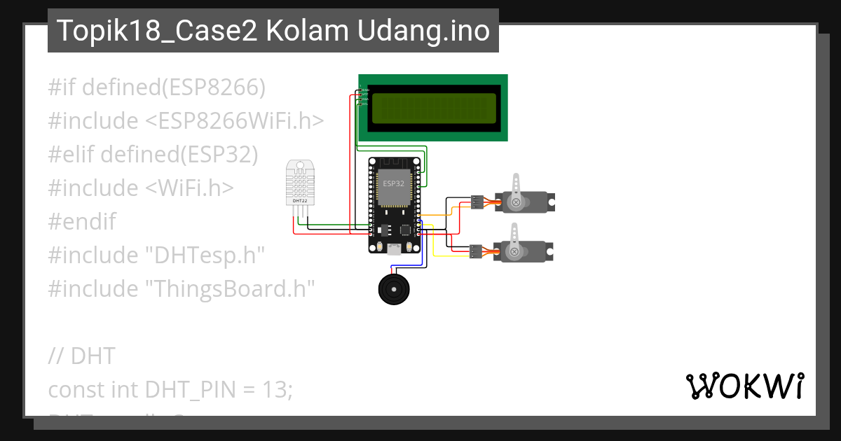 Topik18_Case2 Kolam Udang.ino - Wokwi ESP32, STM32, Arduino Simulator