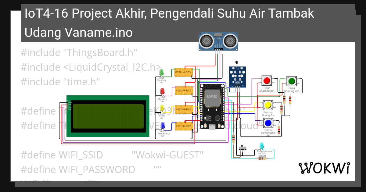 Share IoT4-16 Project Akhir, Pengendali Suhu Air Tambak Udang Vaname.ino - Wokwi ESP32, STM32 ...