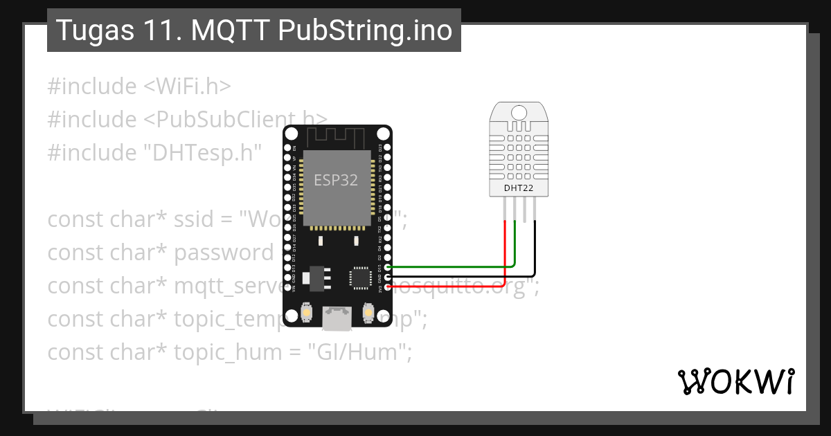 Tugas 11. MQTT PubString.ino - Wokwi ESP32, STM32, Arduino Simulator