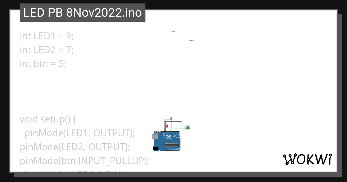 LED PB 8Nov2022.ino - Wokwi ESP32, STM32, Arduino Simulator