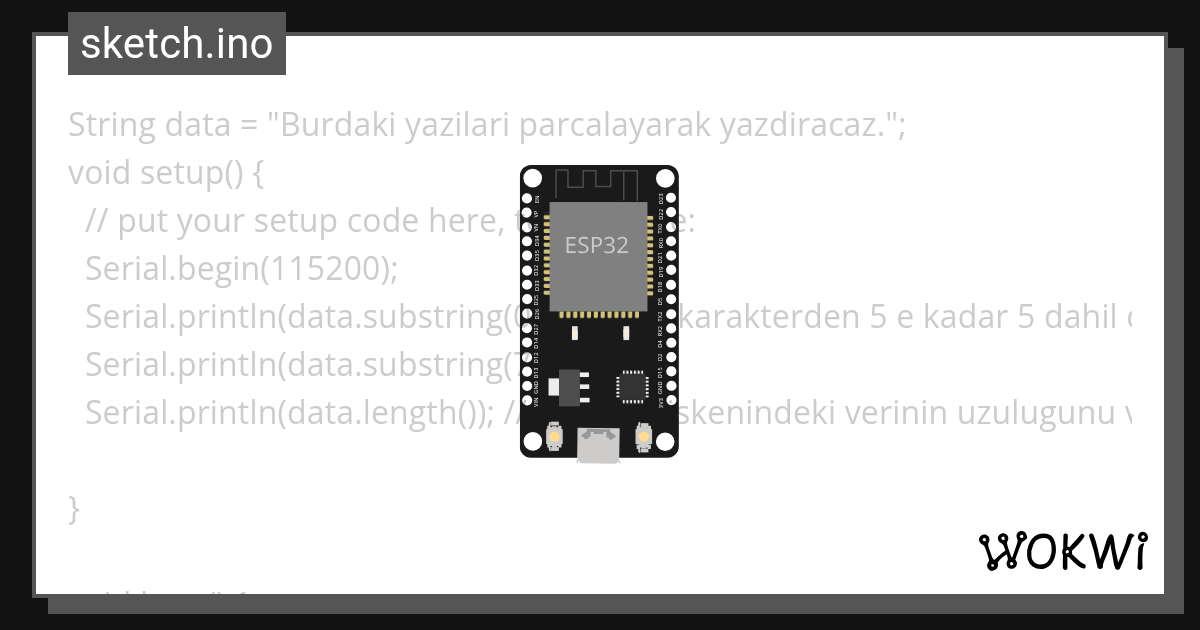 substring and length - Wokwi ESP32, STM32, Arduino Simulator