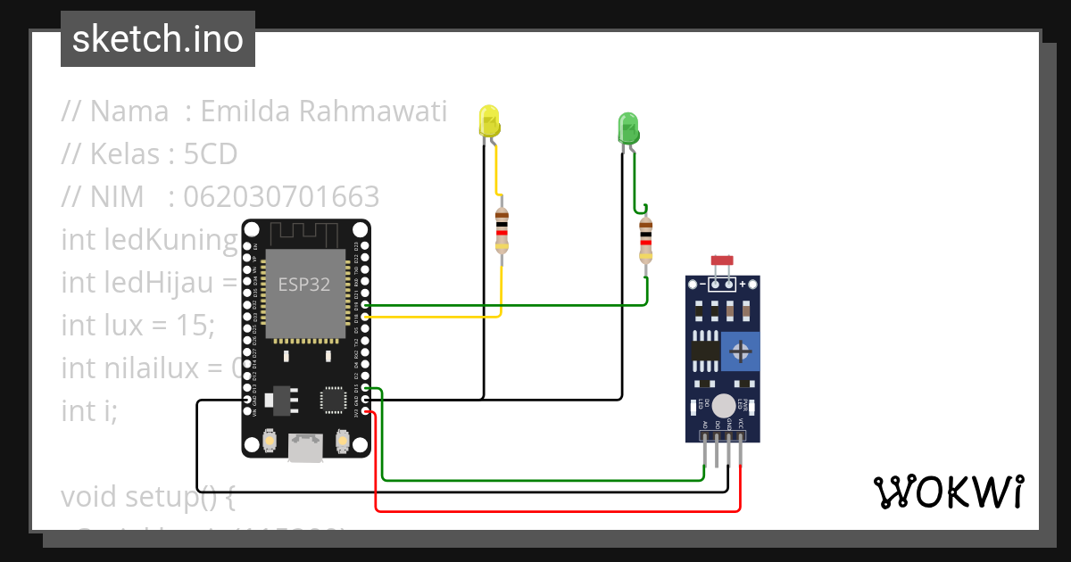 Emilda Rahmawati_Sensor LDR - Wokwi ESP32, STM32, Arduino Simulator Emilda Rahmawati_Sensor LDR - Wokwi ESP32, STM32, Arduino Simulator