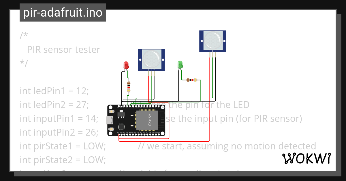 pir-adafruit.ino - Wokwi ESP32, STM32, Arduino Simulator
