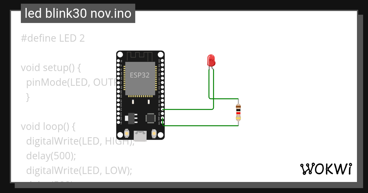 led blink30 nov.ino - Wokwi ESP32, STM32, Arduino Simulator led blink30 nov.ino - Wokwi ESP32, STM32, Arduino Simulator