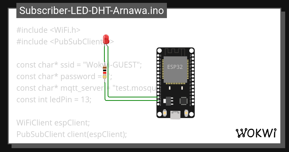 Subscriber-LED-DHT-Arnawa.ino - Wokwi ESP32, STM32, Arduino Simulator