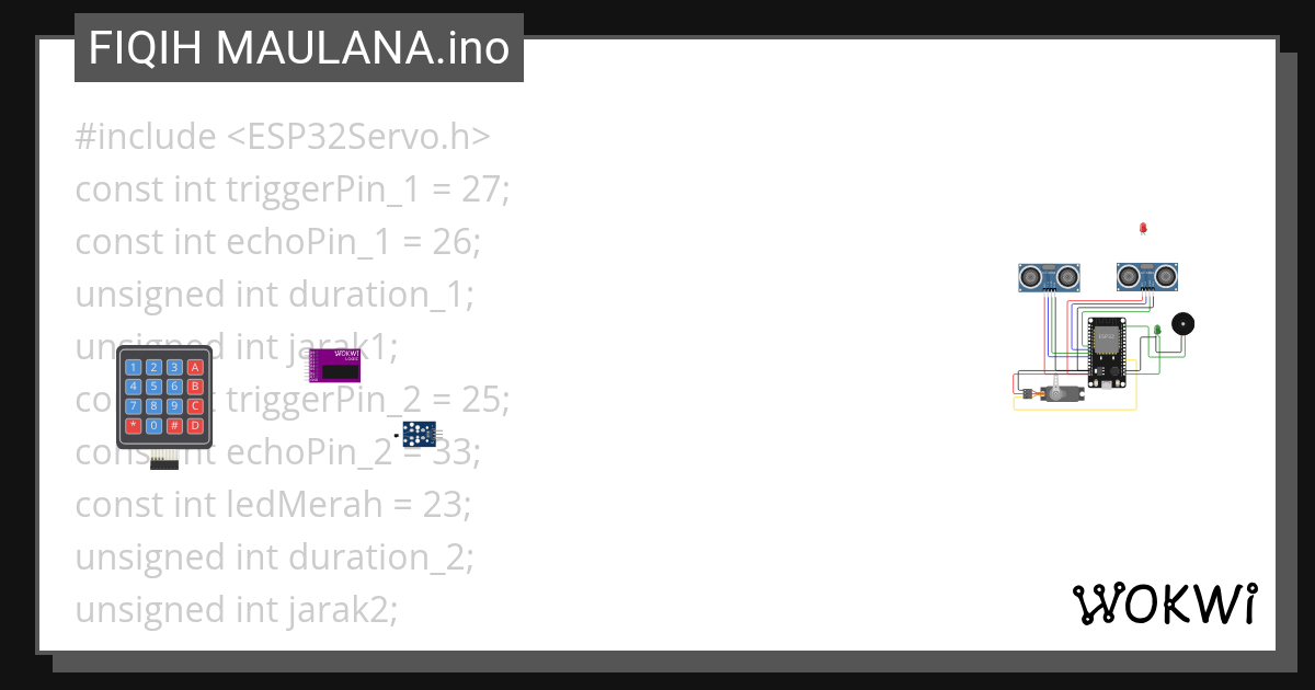 FIQIH MAULANA.ino - Wokwi ESP32, STM32, Arduino Simulator