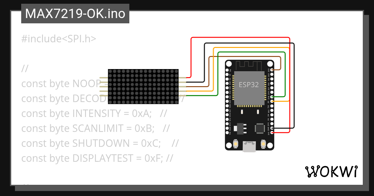 MAX7219-OK - Wokwi ESP32, STM32, Arduino Simulator