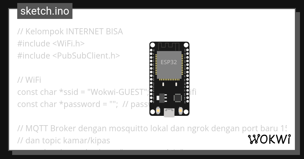 INTERNET BISA_FINAL PROJECT - Wokwi ESP32, STM32, Arduino Simulator