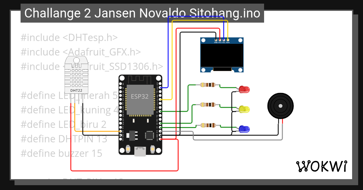 Challange 2 Jansen Novaldo Sitohang.ino - Wokwi ESP32, STM32, Arduino Simulator