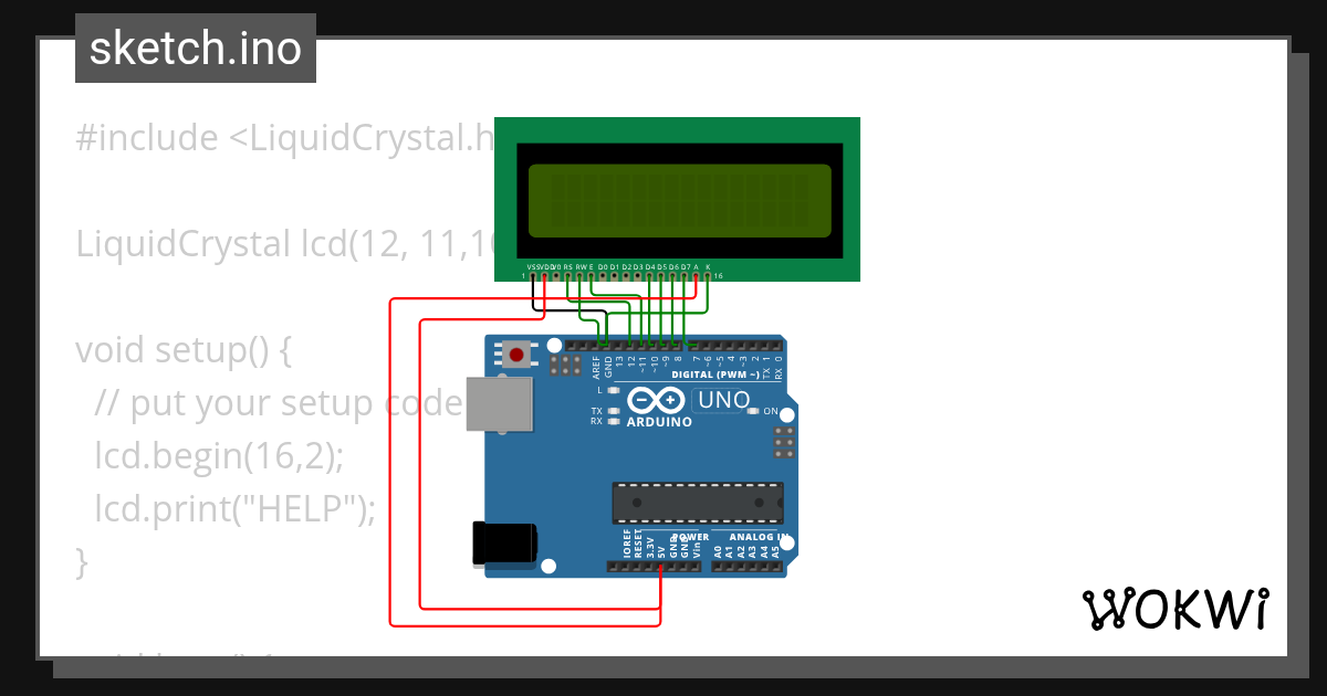 Display HELP on an LCD - Wokwi ESP32, STM32, Arduino Simulator