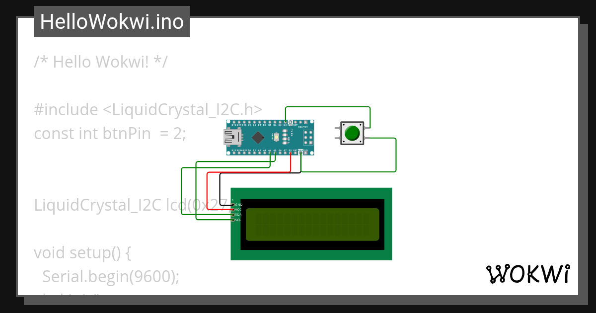 HelloWokwi.ino - Wokwi ESP32, STM32, Arduino Simulator