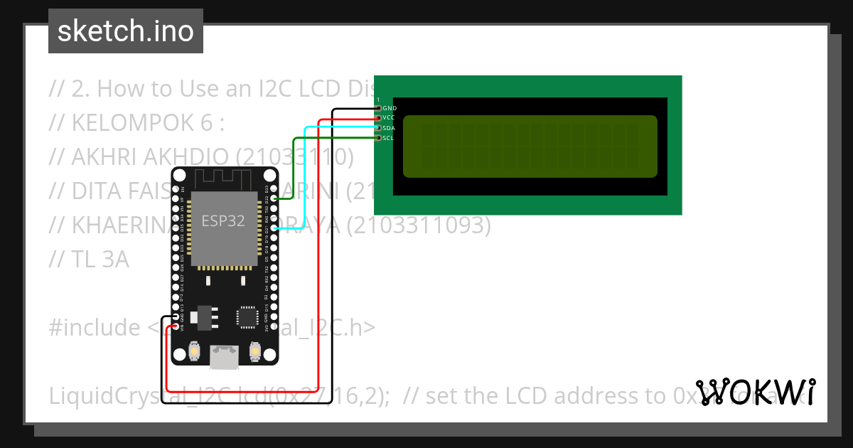 SOAL 2 // KELOMPOK 6 (AKHRI, DITA, KHAERINA) - Wokwi ESP32, STM32, Arduino Simulator